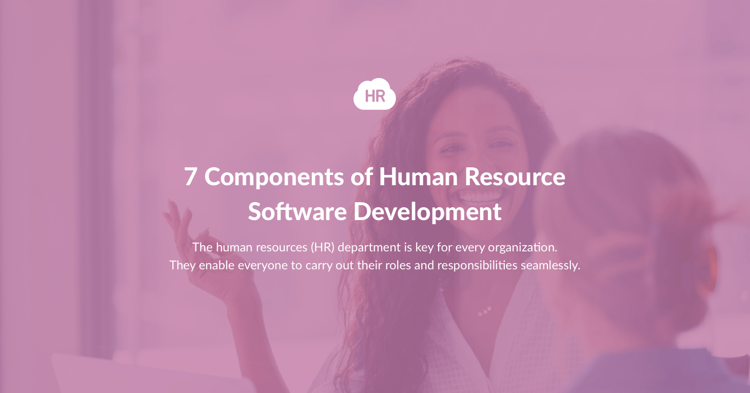 7 Components of Human Resource Software Development